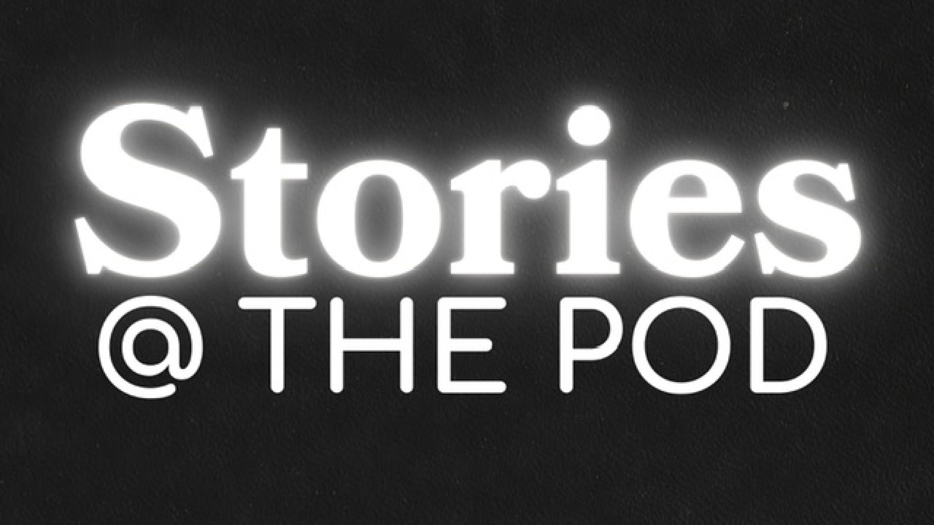 The Pod Network launches audio anthology series ‘Stories @ The Pod ...